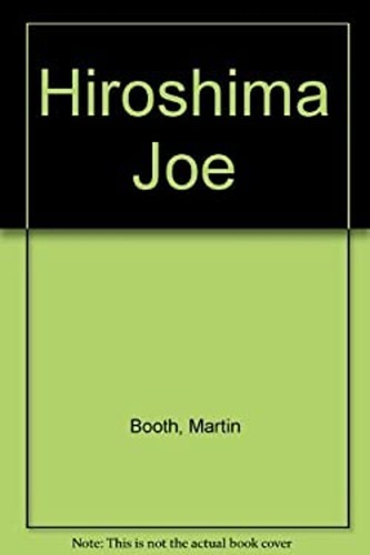Hiroshima Joe Livre De Poche Martin Booth | eBay