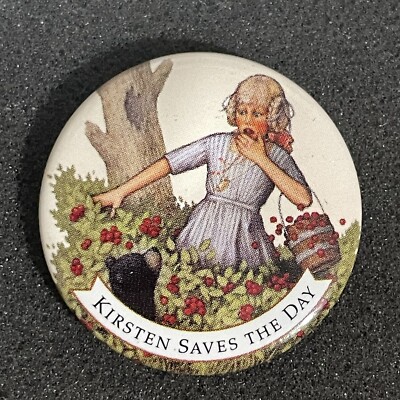 KIRSTEN SAVES THE DAY AMERICAN GIRL COLLECTION Pinback Button (Doll ...