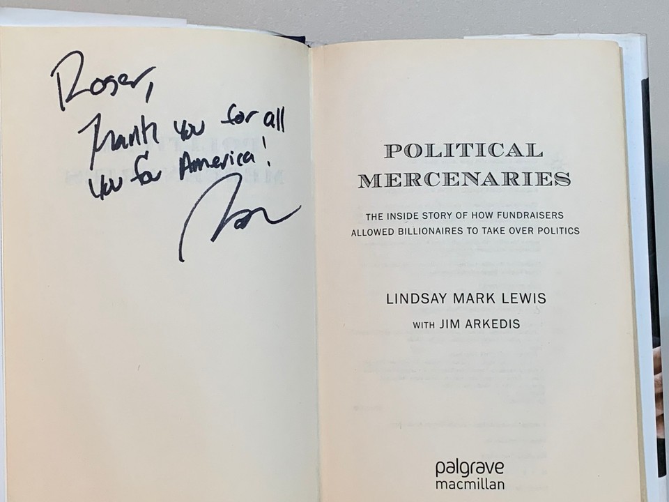 Political Mercenaries: SIGNED by Jim Arkedis First Edition First ...