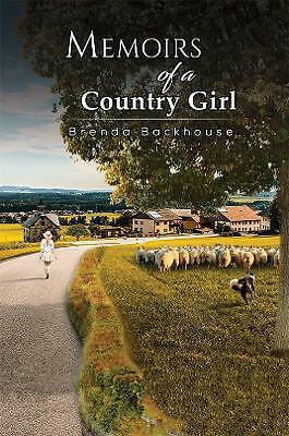Memoirs of a Country Girl by Brenda Backhouse (Paperback, 2021) for ...