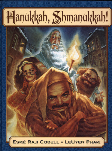 ESME RAJI CODELL - Hanukkah, Shmanukkah! (Large Hardcover,2005,1st ...