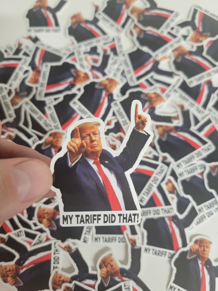 My Tariff Did That Donald Trump Meme Outdoor Waterproof Decal Pack 100 ...
