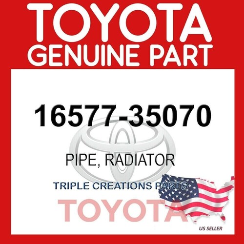 Genuine Toyota 1657735070 Pipe Radiator No.7 16577-35070 OEM | eBay