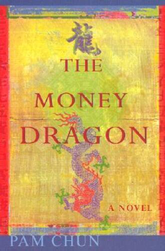 The Money Dragon - Hardcover By Pam Chun - VERY GOOD 9781570718663| eBay