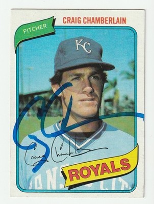 Craig Chamberlain Signed 1980 Topps Card Auto Kansas City Royals ...