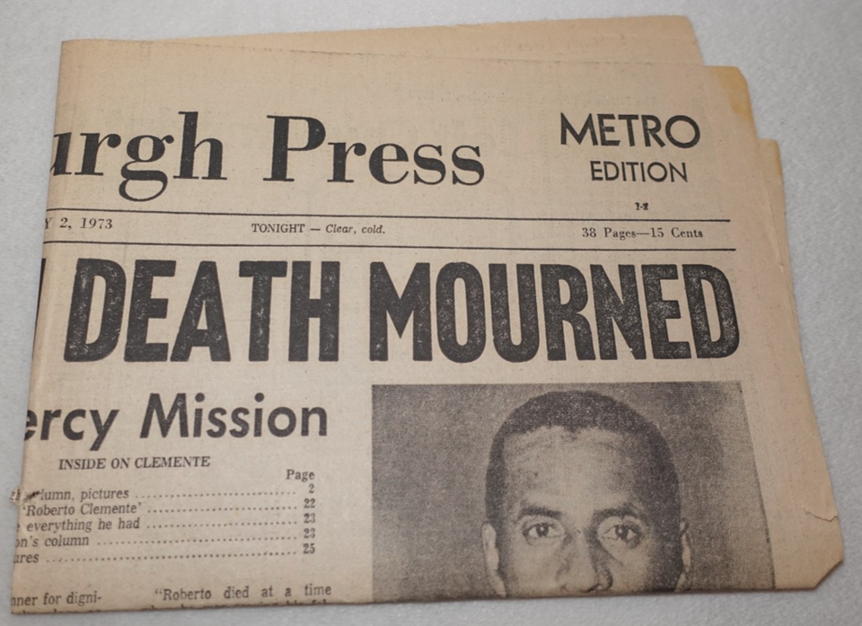 Roberto Clemente Death 1973 Pittsburgh Press Front Cover Metro Edition ...
