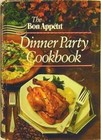 The Bon Appetit Dinner Party Cookbook - Hardcover - ACCEPTABLE ...