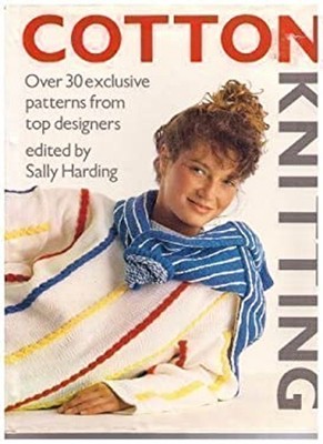 Cotton Knitting Hardcover Sally Harding 9780812058161| eBay
