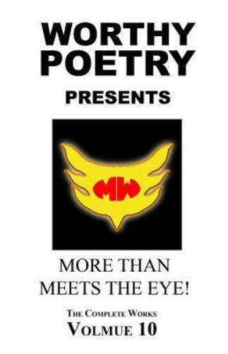WORTHY POETRY: More Than Meets the Eye! by Michael Worthy (2016, Trade ...