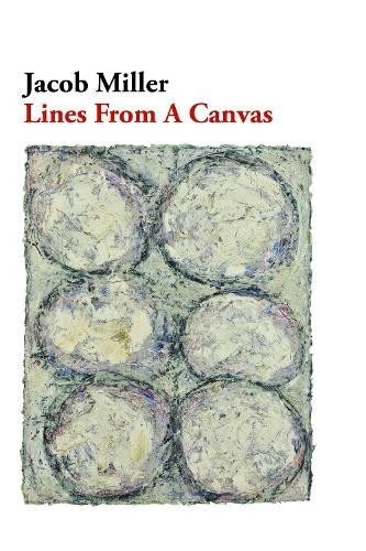 Jacob Miller Lines From a Canvas (Paperback) American Literature Series ...