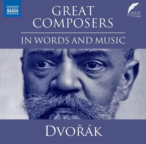 Antonin Dvorák Great Composers in Words and Music: Dvorák (CD) Album ...