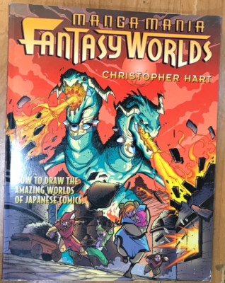 Manga Mania Fantasy Worlds: How To Draw Manga Comics | eBay