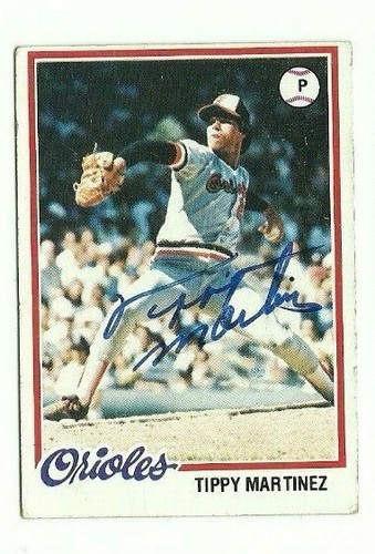 Tippy Martinez 1978 Topps signed auto autographed card Orioles | eBay