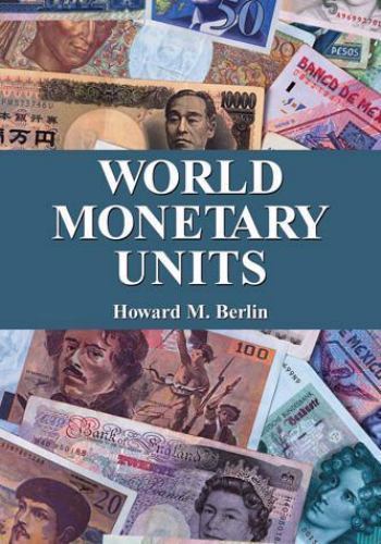 World Monetary Units : An Historical Dictionary, Country by Country by ...