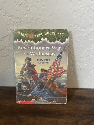 Magic Tree House #22 Revolutionary War on Wednesday by Mary Pope ...