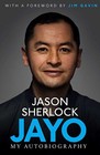 Jayo: The Jason Sherlock Story By Jason Sherlock | eBay
