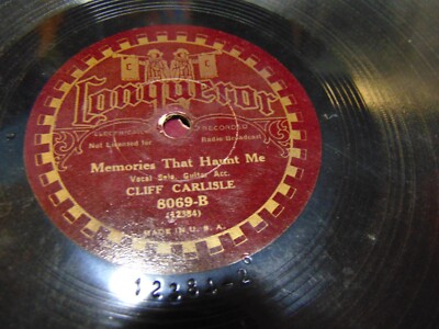 CLIFF CARLISLE CONQUEROR 78RPM RECORD COUNTRY 8069 7 YEARS WITH THE ...