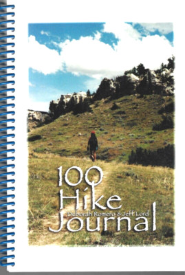 100 Hike Journal (Spiralbound Paperback) by Deborah Romero and Jeff ...