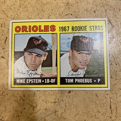 1967 Topps Mike Epstein Tom Phoebus # 204 Baltimore Orioles Rookie RC ...