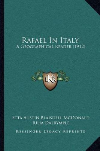 Rafael in Italy : A Geographical Reader (1912) by Julia Dalrymple and ...