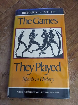 The Games They Played Hardcover Richard B. Lyttle 9780689309281| eBay