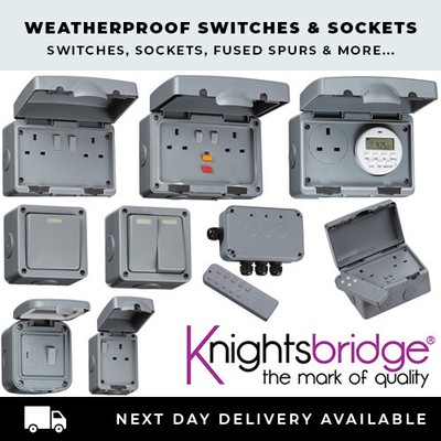 KNIGHTSBRIDGE OUTDOOR WATERPROOF IP65 SOCKETS SWITCHES FAST FREE ...