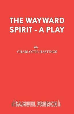 The Wayward Spirit by Charlotte Hastings (Paperback, 1995) for sale ...