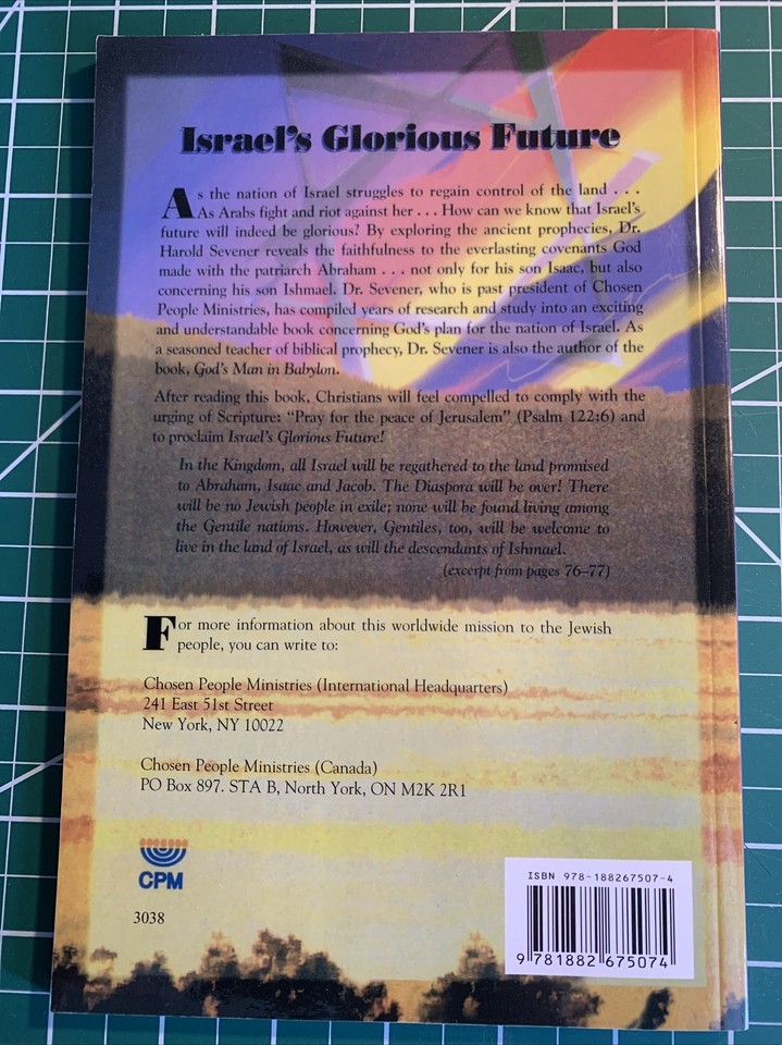 Israel's Glorious Future : The Prophecies and Promises of God Revealed ...