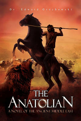 The Anatolian by Dr Edward Grochowski, Edward Grochowski (Paperback ...