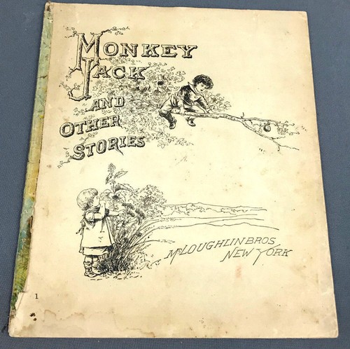 RARE c.1890 Monkey Jack Other Stories McLoughlin Antique Children's ...
