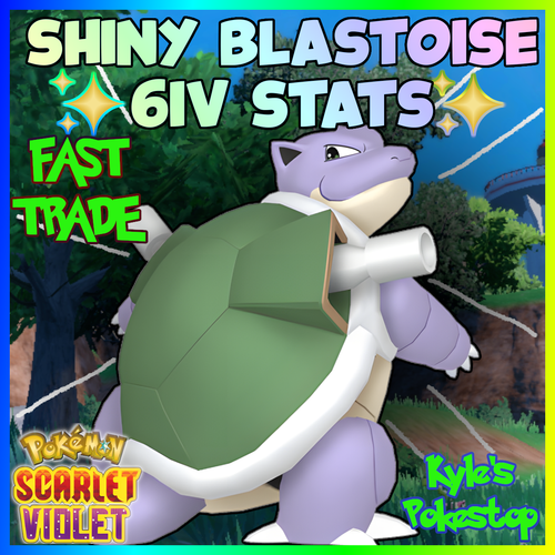 6IV SHINY BLASTOISE POKEMON SCARLET & VIOLET 🚀 FAST TRADE 🚀EV'D | eBay UK