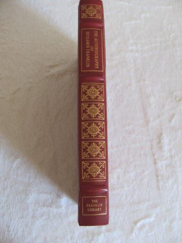 THE AUTOBIOGRAPHY OF BENJAMIN FRANKLIN Franklin Library - Limited ...
