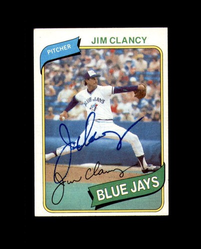Jim Clancy Hand Signed 1980 Topps Toronto Blue Jays Autograph | eBay