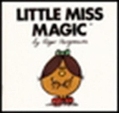 Little Miss Magic (Mr. Men and Little Miss) by Roger Hargreaves ...