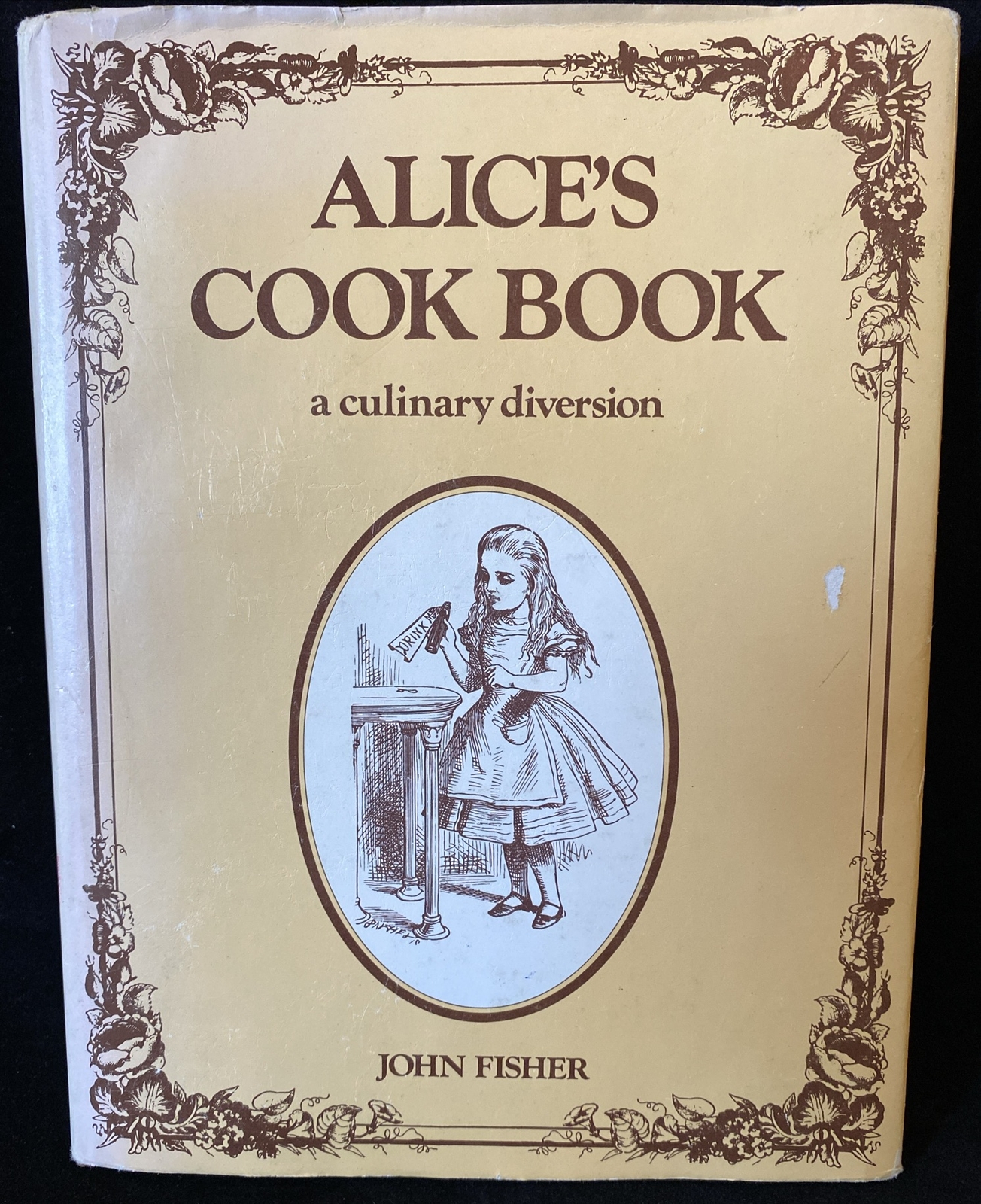 Alice in Wonderland Alice’s Cook Book A Culinary Diversion First ...