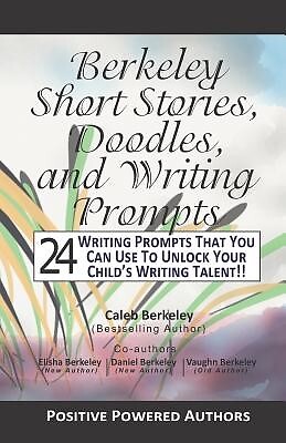 Berkeley Short Stories, Doodles, and Writing Prompts by Berkeley ...