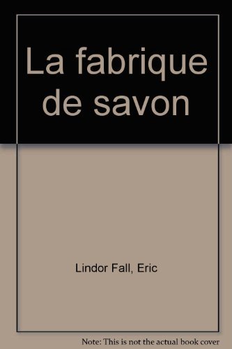 La fabrique de savon, Eric Lindor Fall | eBay