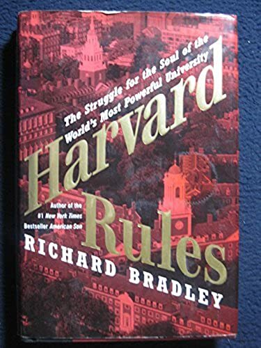 Harvard Rules: The Struggle for the Soul of the World's Most Powerful Universi.. 9780060568542| eBay