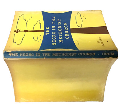 The NEGRO in The METHODIST CHURCH, by Mason Crum 1st Edition, 1951 | eBay
