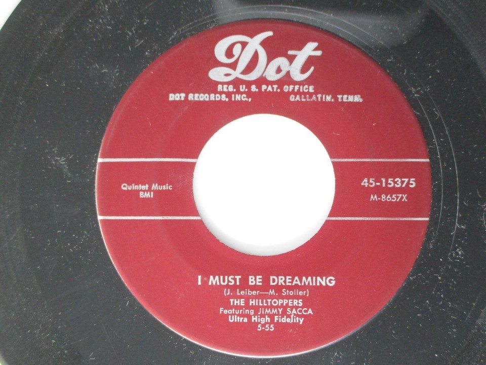 Hilltoppers Jimmy Sacca The Kentuckian Song / I Must Be Dreaming 45 Dot ...