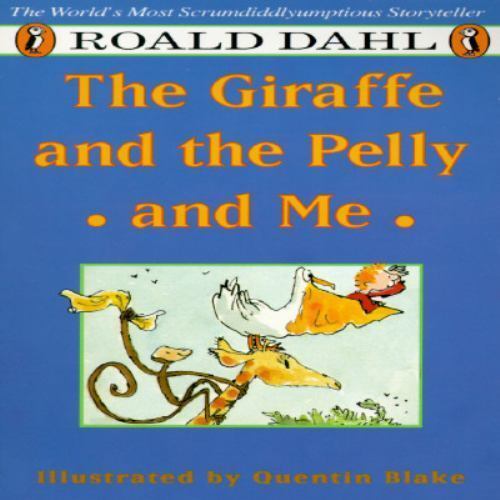 The Giraffe and the Pelly and Me by Roald Dahl 9780140370096| eBay