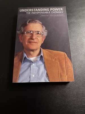 Understanding Power : The Indispensible Chomsky by Noam Chomsky (2002 ...
