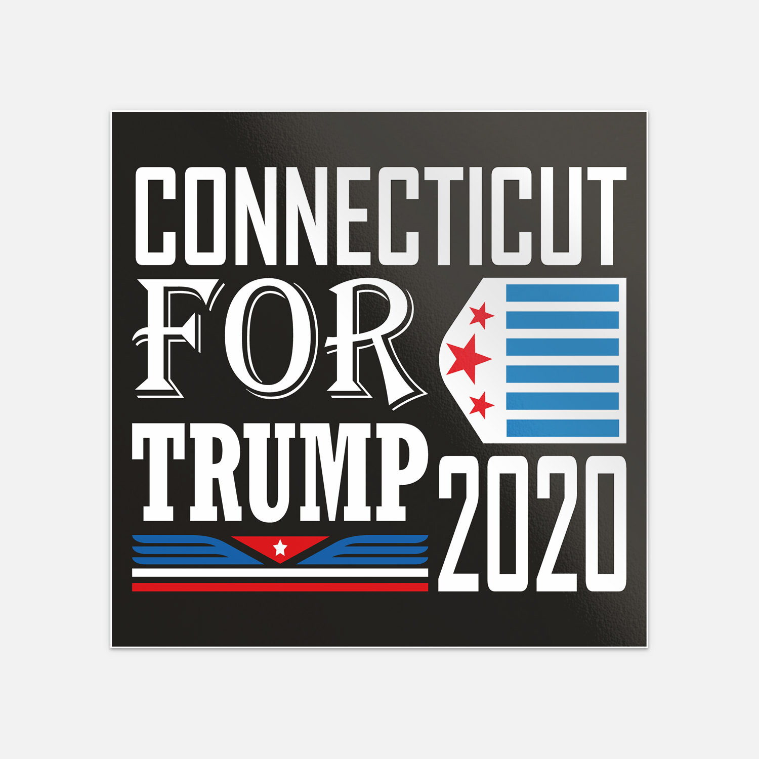 Connecticut USA State For Trump President Election Vinyl Sticker Decal ...