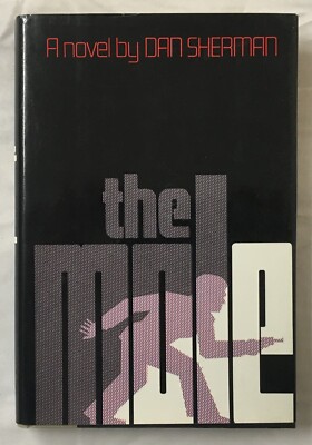 The Mole by Dan Sherman - 1977 Hardcover Book | eBay