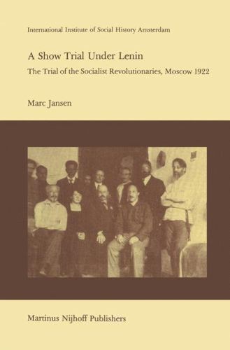 Studies in Social History Ser.: Show Trial under Lenin : The Trial of ...