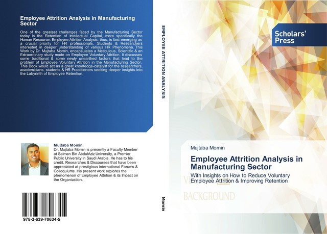 Employee Attrition Analysis in Manufacturing Sector von Mujtaba Momin ...