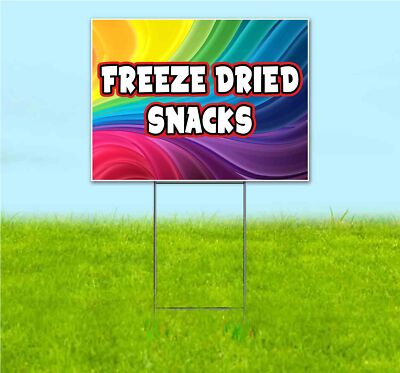 FREEZE DRIED SNACK 18x24 Yard Sign Bandit Lawn Advertising FOOD SWEETS ...
