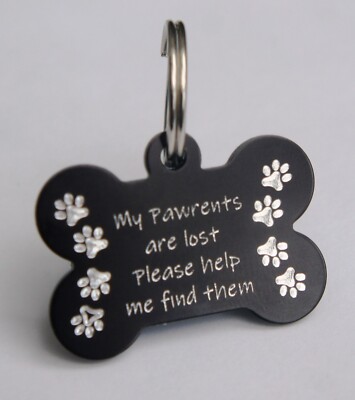 FUNNY DOG TAG MY PAWRENTS ARE LOST HELP ME FIND THEM PERSONALISED ON ...