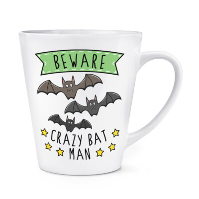 Beware Crazy Bat Man 12oz Latte Mug Cup Halloween Dad Fathers Day ...