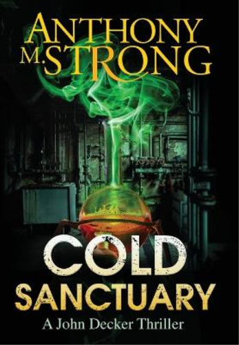 Anthony M Strong Cold Sanctuary (Relié) John Decker Supernatural ...